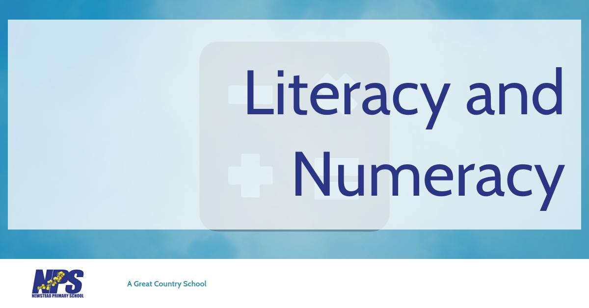 Teaching and Learning: Literacy and Numeracy